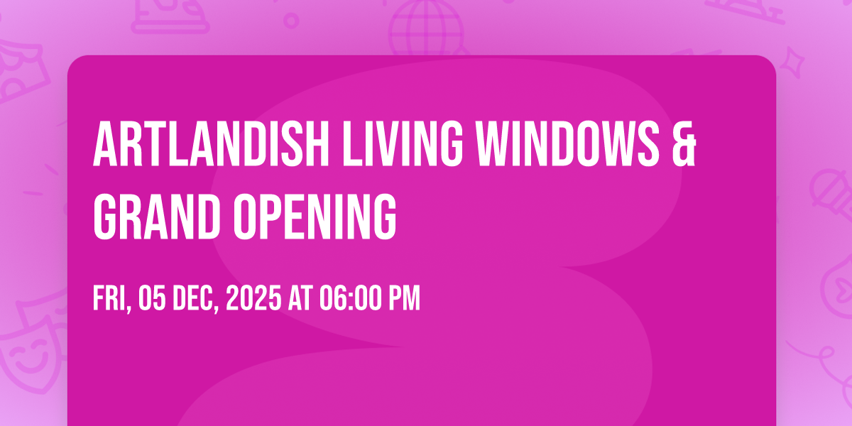 Artlandish Living Windows & Grand Opening , 111 S. 9th Street Columbia ...