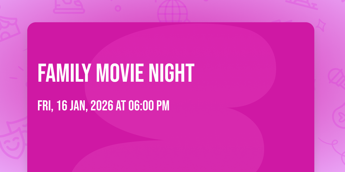 Family Movie Night, 326 W 2nd St, Madrid, IA, 16 January 2026 | AllEvents