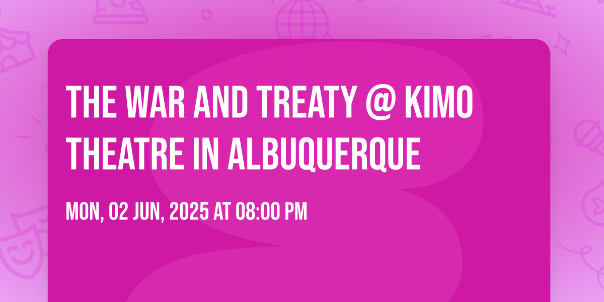 The War and Treaty @ KiMo Theatre in Albuquerque, KiMo Theatre ...