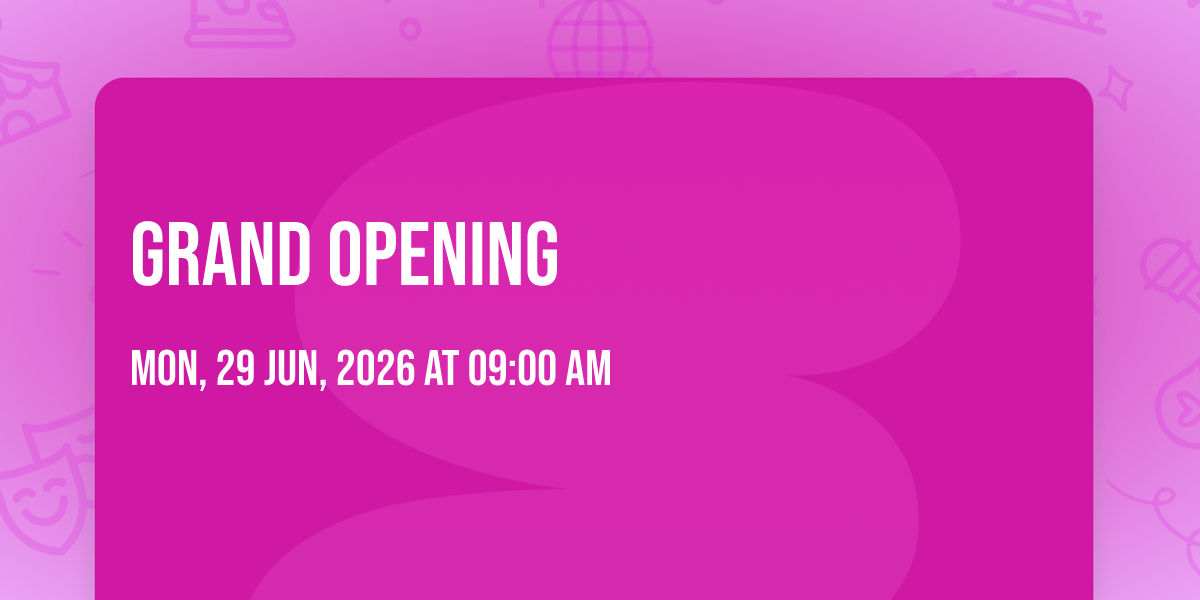 Grand Opening at 235 Bayly street Ajax on 29th June, 2026