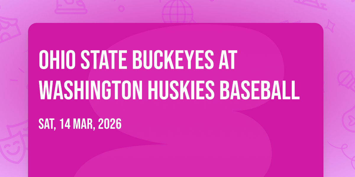 Ohio State Buckeyes at Washington Huskies Baseball at Husky Ballpark ...