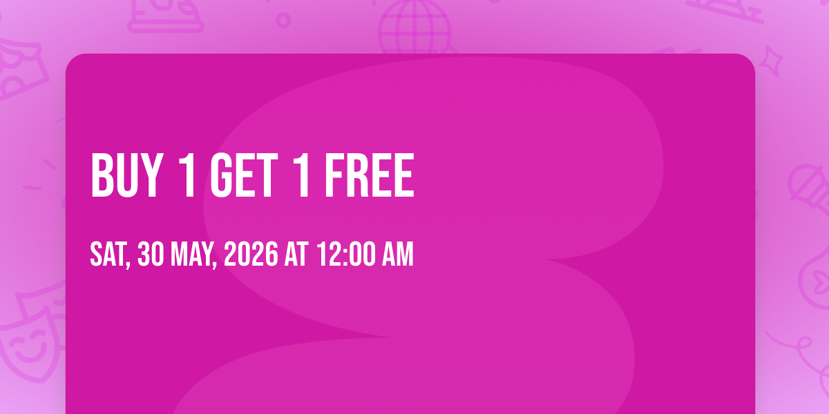 BUY 1 GET 1 FREE, 1X-01 168 Shopping mall, Manila, 30 May to 1 June ...