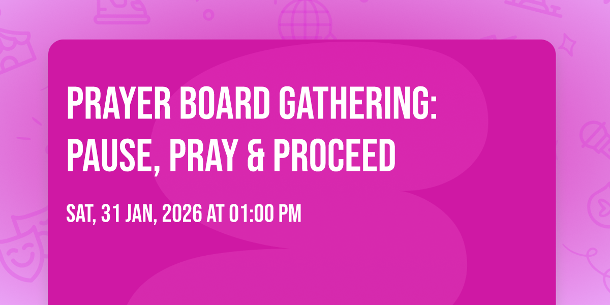 Prayer Board Gathering: Pause, Pray & Proceed, Ogden (William) Park ...