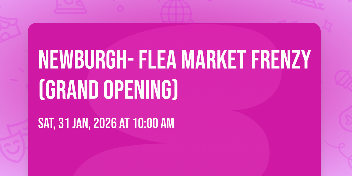 Newburgh- Flea Market Frenzy (Grand Opening), Traderbakers Vendor Mall ...