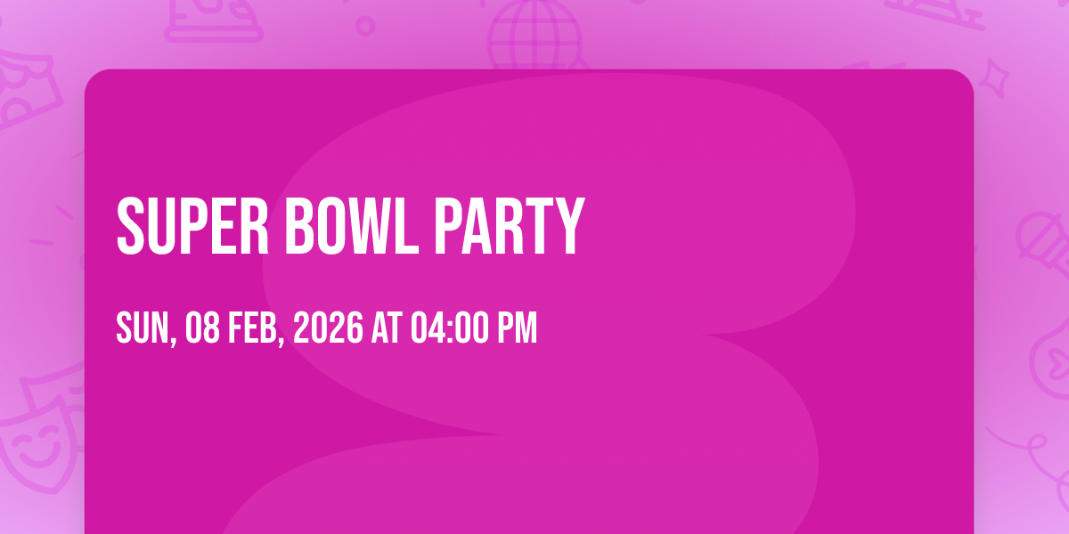 Super Bowl Party, 3065 N MO-94, St. Charles, MO, St Charles, 8 February ...