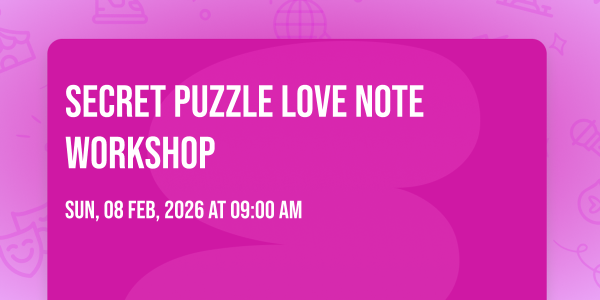 Secret Puzzle Love Note Workshop, Pine Island High School, 8 February ...