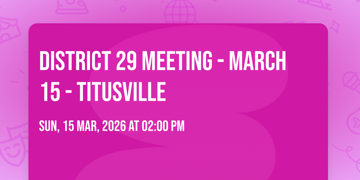 District 29 Meeting - March 15 - Titusville at Titusville American ...
