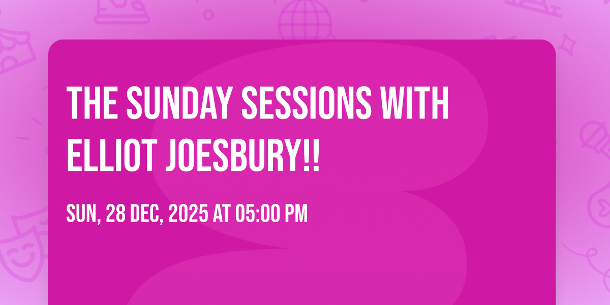 The Sunday Sessions with Elliot Joesbury!!, Queens Bar & Coffee House ...
