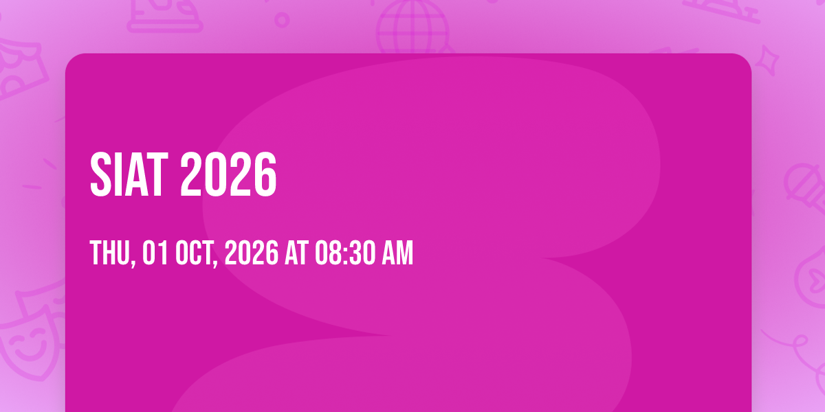 SIAT 2026, Parc des expositions du Kram, Tunis, 1 October to 31 October ...