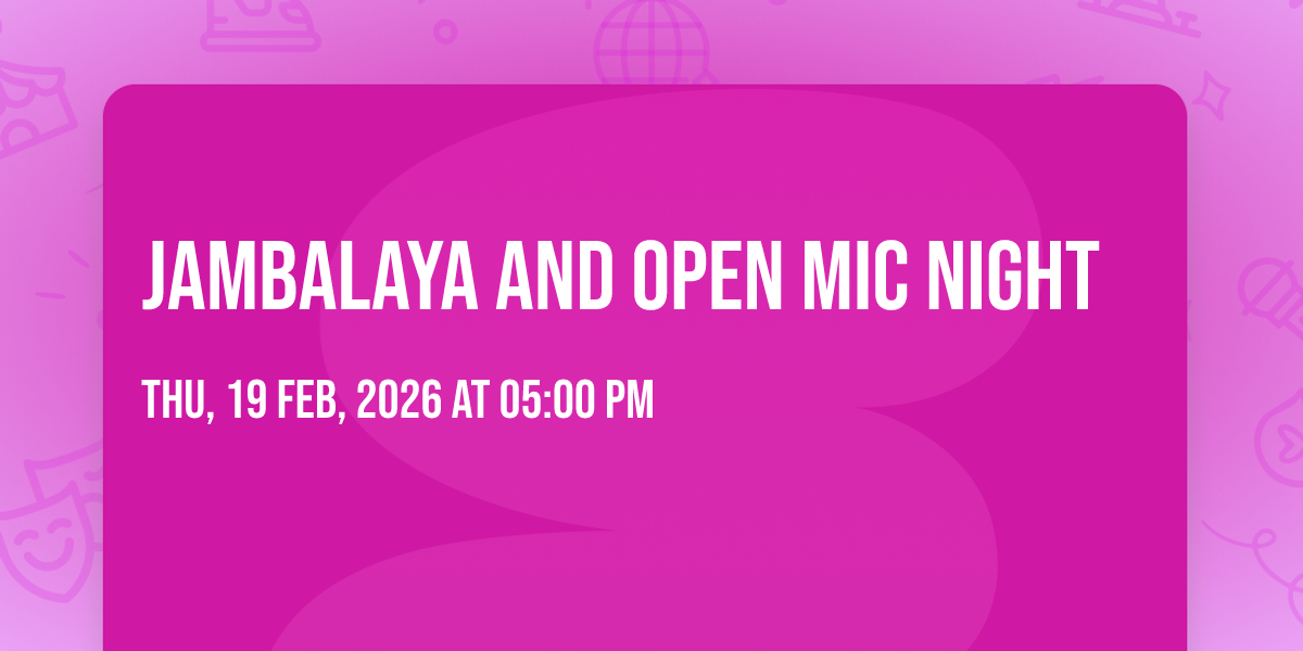 Jambalaya and Open Mic Night, The Lucky Wolf, Paw Paw, 19 February 2026 ...