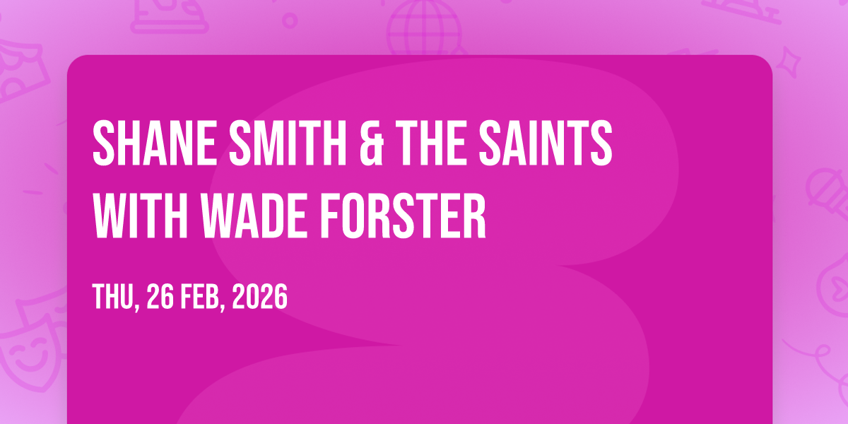 Shane Smith & The Saints with Wade Forster, The Blue Note, Columbia, 26 ...