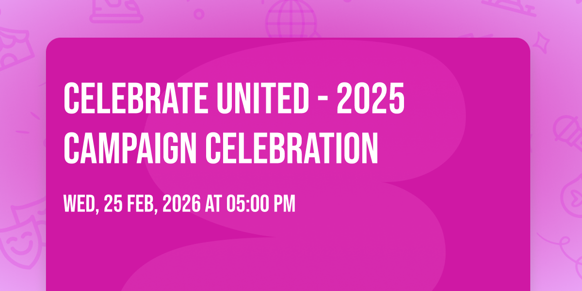 Celebrate United - 2025 Campaign Celebration, Centre Care, Bellefonte ...