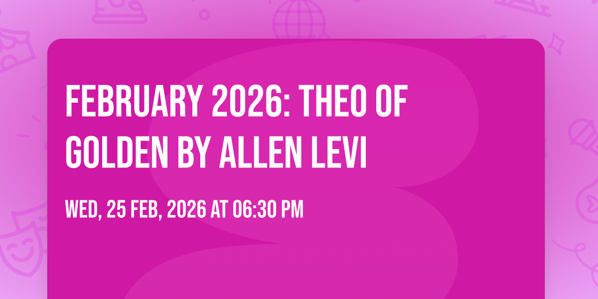 February 2026: Theo of Golden by Allen Levi, CounterClox, Berlin, 25 ...