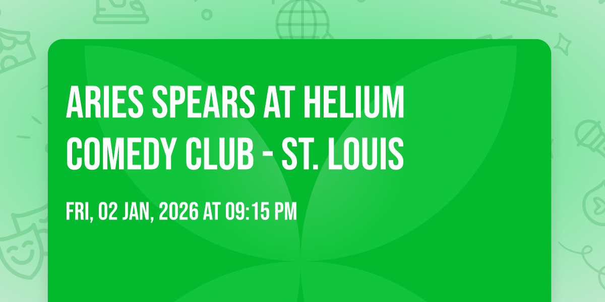 Aries Spears at Helium Comedy Club - St. Louis, Yacht Club St. Louis ...