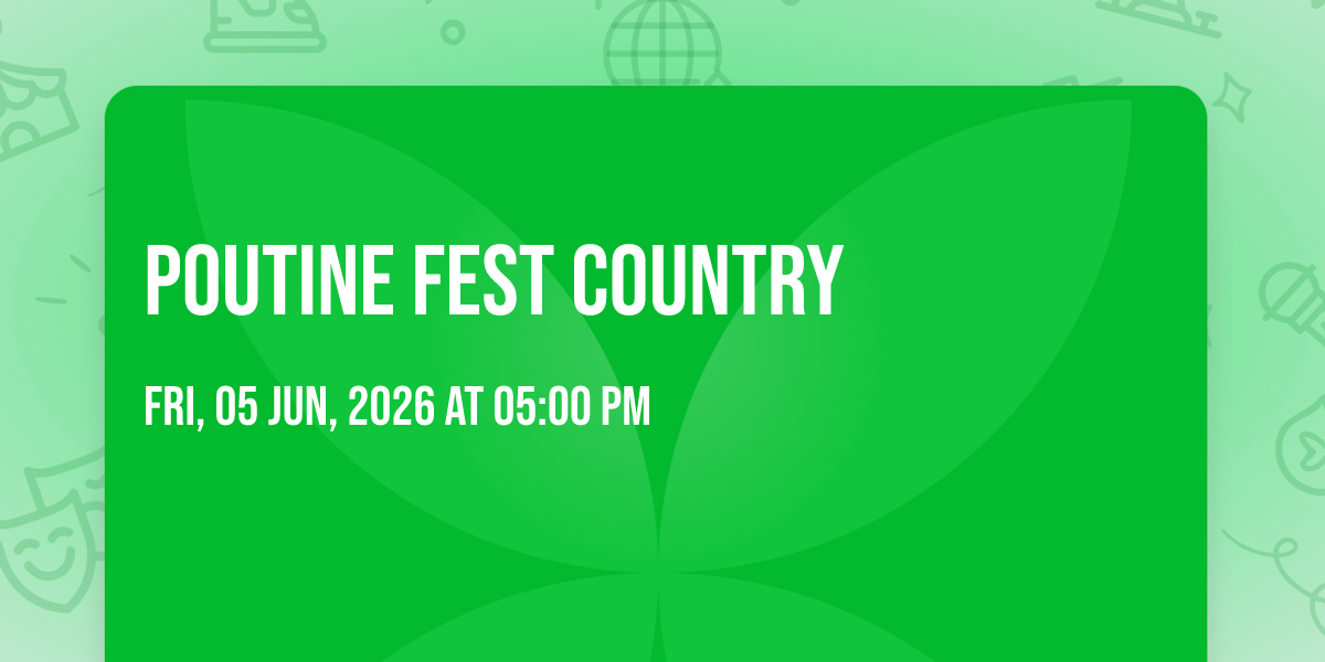 Poutine fest Country, Carrefour Richelieu, Saint Jean Sur Richelieu, 5 ...