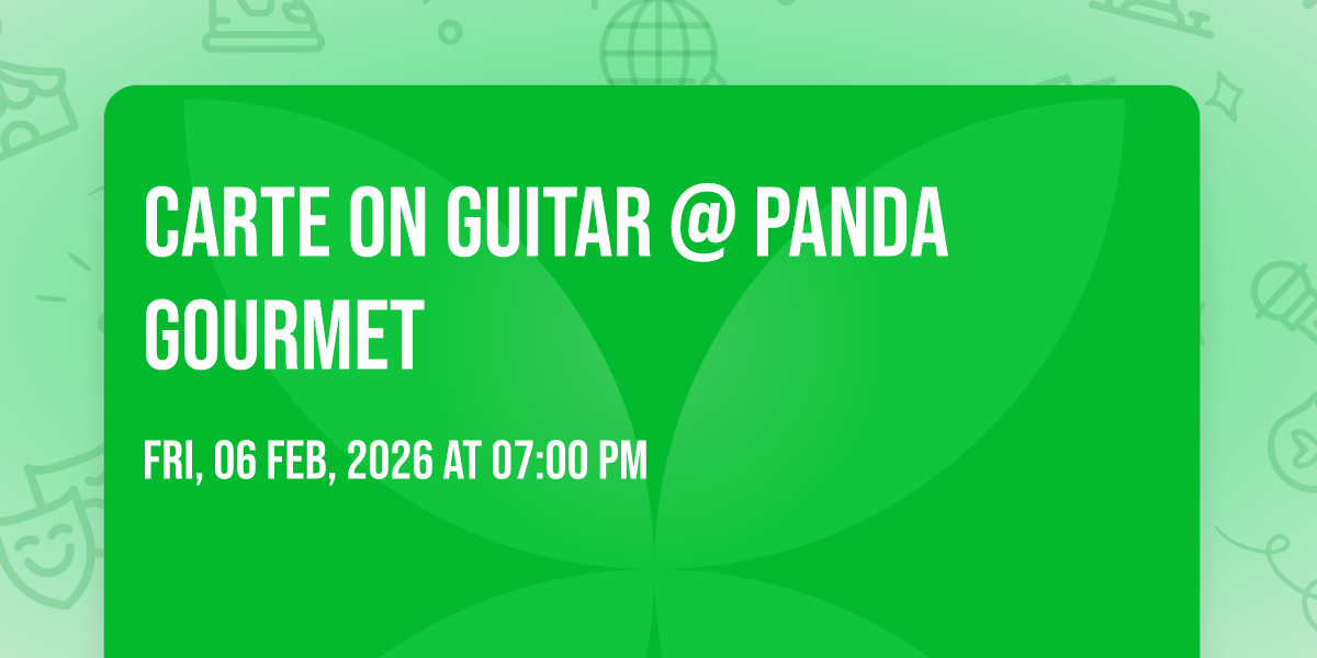 Carte on Guitar @ Panda Gourmet, Panda Gourmet, Hudson, 6 February 2026