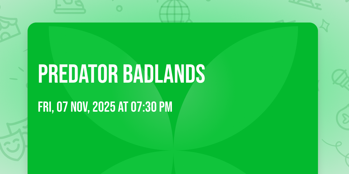 Predator Badlands at Cinemark Fort Collins on 7th November, 2025