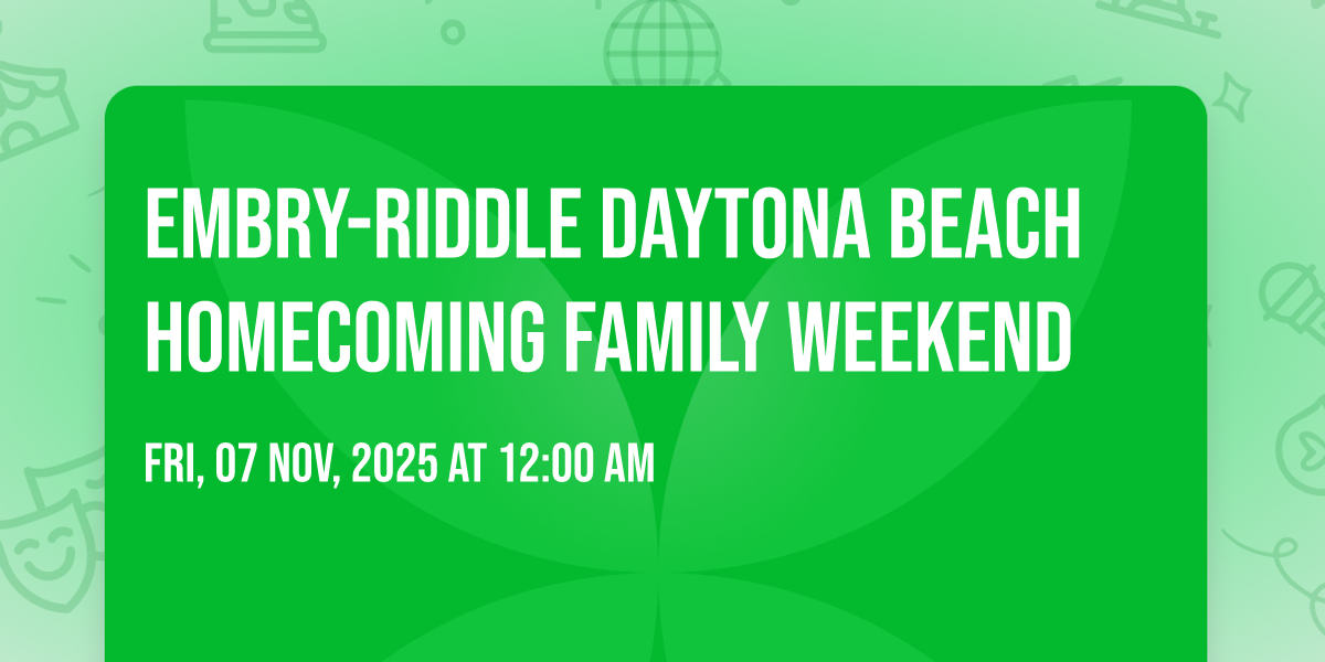 Embry-Riddle Daytona Beach Homecoming Family Weekend , Embry-Riddle ...