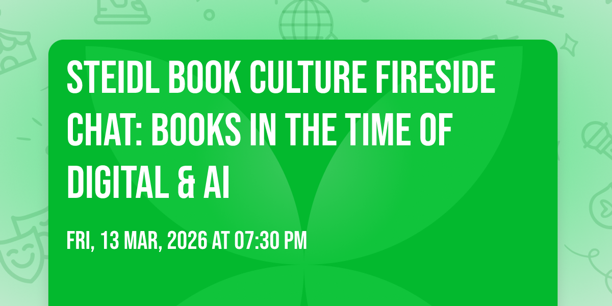 STEIDL Book Culture Fireside Chat: Books in the Time of Digital & AI ...