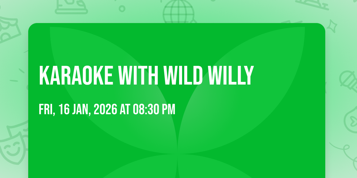 Karaoke with Wild Willy, 506 Second Street, Ayden, NC, United States ...