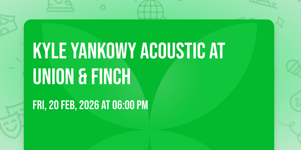 Kyle Yankowy Acoustic at Union & Finch, Union and Finch, Allentown, 20 ...
