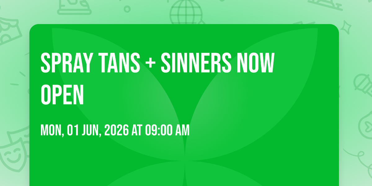 SPRAY TANS + SINNERS NOW OPEN , 244 Dr Martin Luther King Jr St N ...