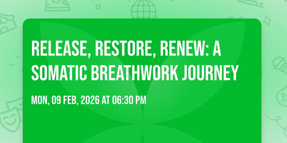 Release, Restore, Renew: A Somatic Breathwork Journey at CrossFit ...