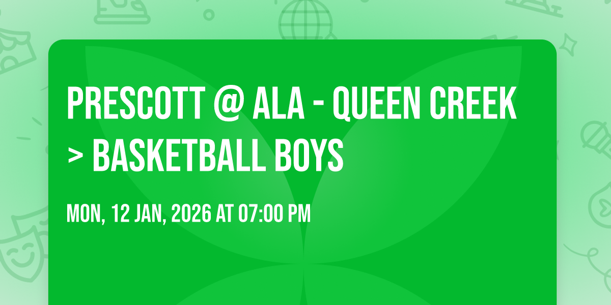 Prescott @ ALA - Queen Creek > BASKETBALL BOYS, Queen Creek High School ...