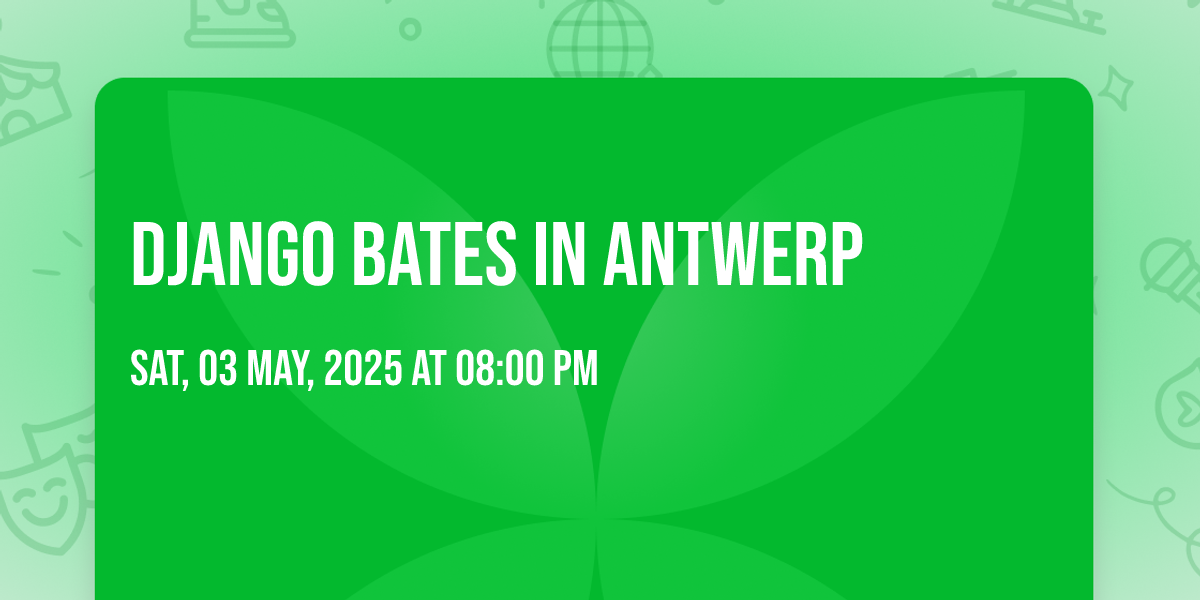 Django Bates in Antwerp, De Roma, Antwerp, 3 May 2025 | AllEvents