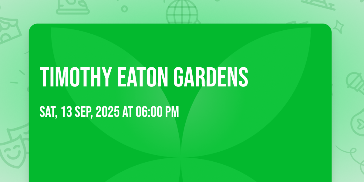 Timothy Eaton Gardens at Timothy Eaton's Center, Moose Jaw on 13th ...