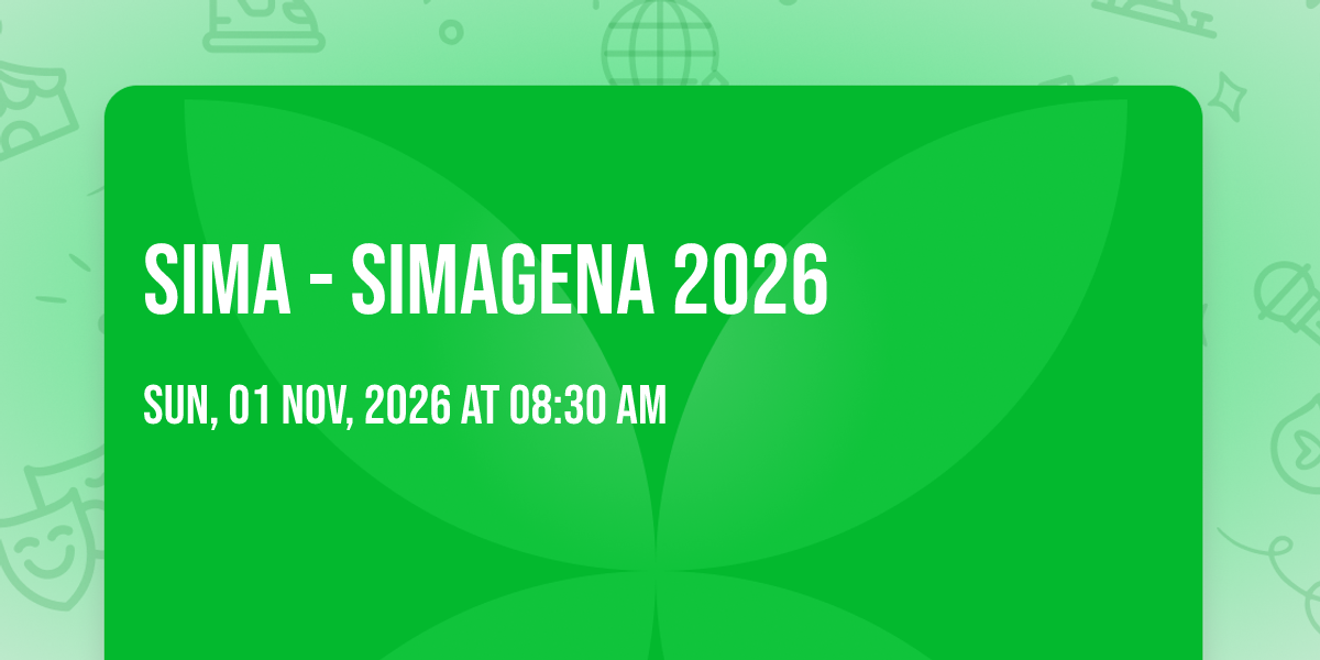 SIMA - SIMAGENA 2026, Paris Nord Villepinte, 1 November to 1 December ...