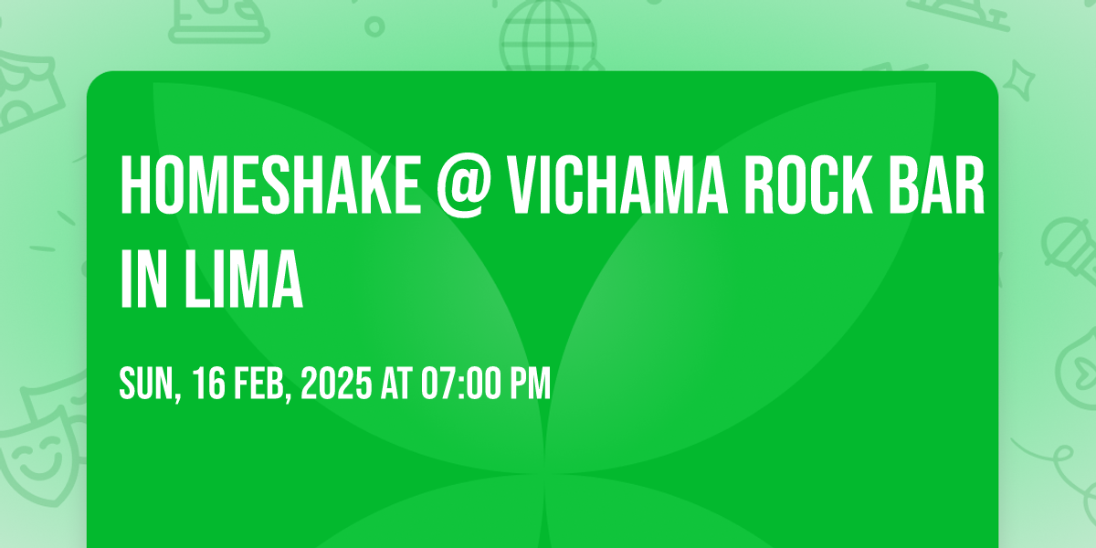 HOMESHAKE @ Vichama Rock Bar in Lima, Vichama Rock Bar, Lima, 16 ...