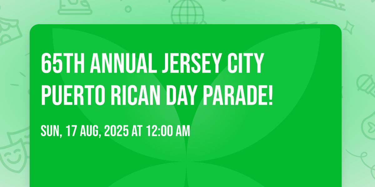 65th Annual Jersey City Puerto Rican Day Parade!, Jersey City, N.J., 17 ...