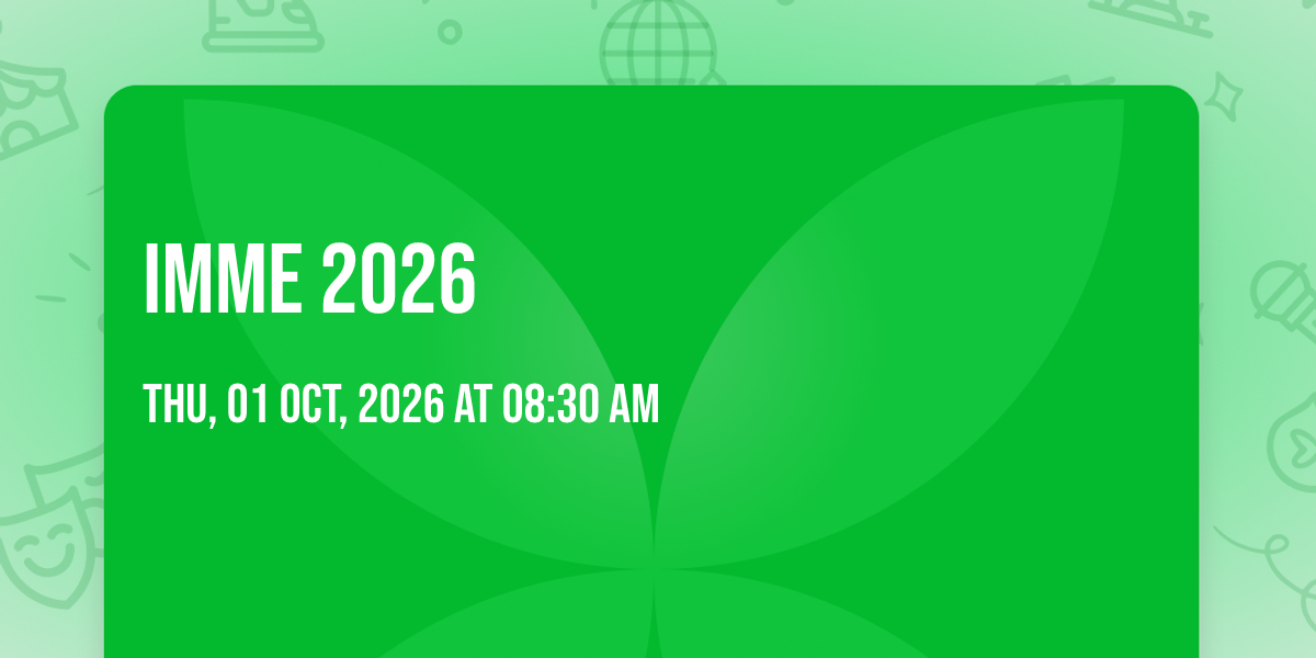 IMME 2026, Science City Exhibition Ground, Kolkata, 1 October to 31 ...