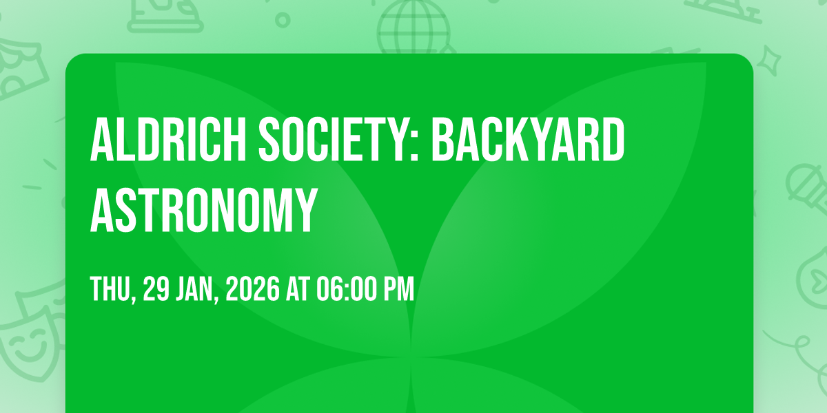 Aldrich Society: Backyard Astronomy, 4 Maple St, Oakham, MA, 29 January ...