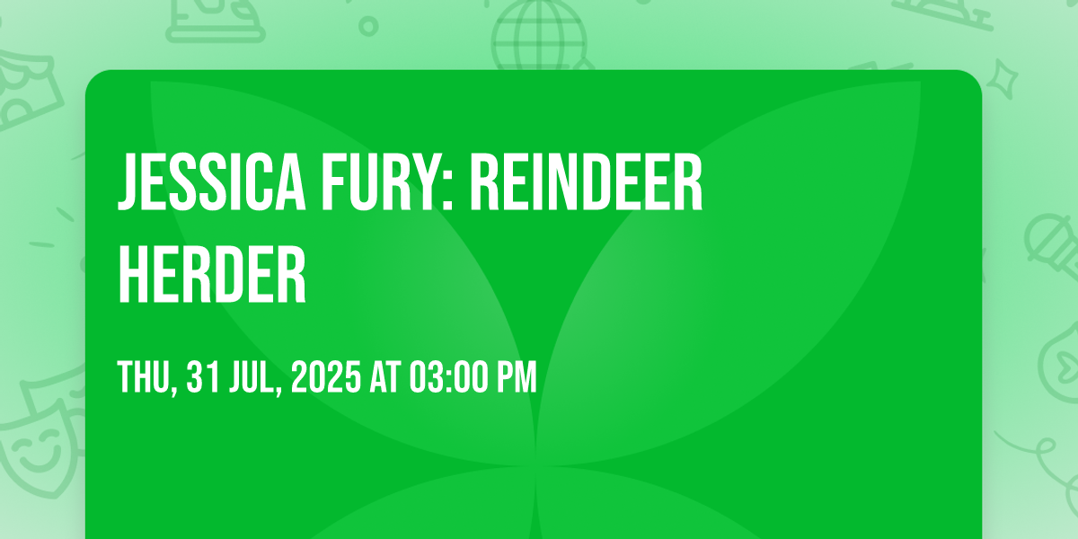 Jessica Fury: Reindeer Herder, 128 Main St, Lancaster, NH, United ...