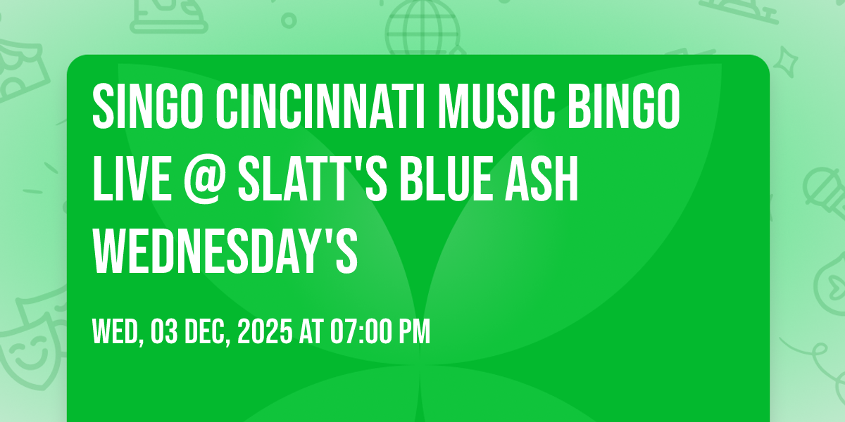 Singo Cincinnati Music Bingo Live @ Slatts Blue Ash Wednesdays at Slatt ...