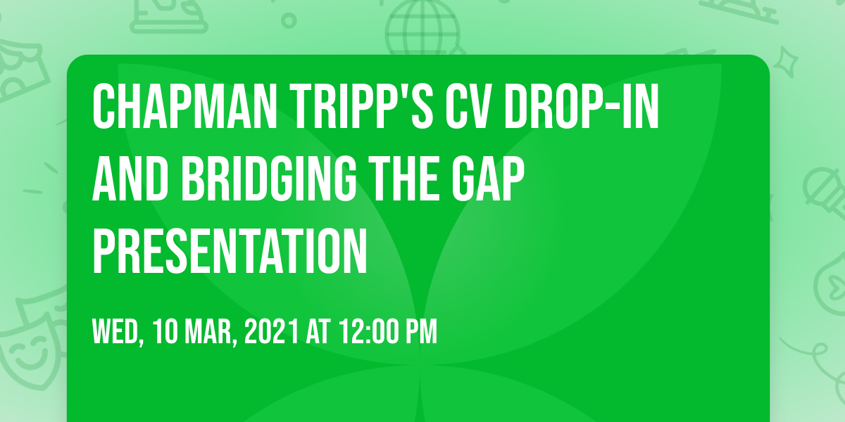 Chapman Tripps CV Drop-In and Bridging the Gap Presentation, UC Careers ...