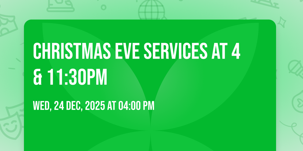 Christmas Eve Services at 4 & 11:30pm, 6751 Pasilla Road NE (505)771 ...