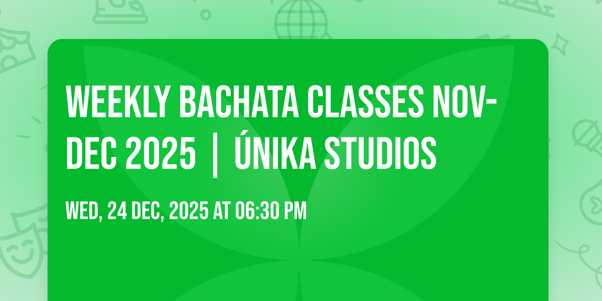 Weekly Bachata Classes Nov-Dec 2025 | Únika Studios at Nádražní 740/56 ...