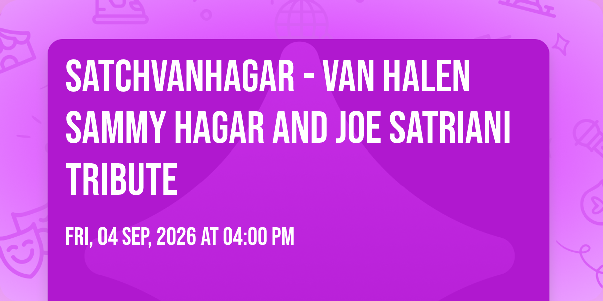 SatchVanHagar - Van Halen Sammy Hagar and Joe Satriani Tribute, Forbes ...