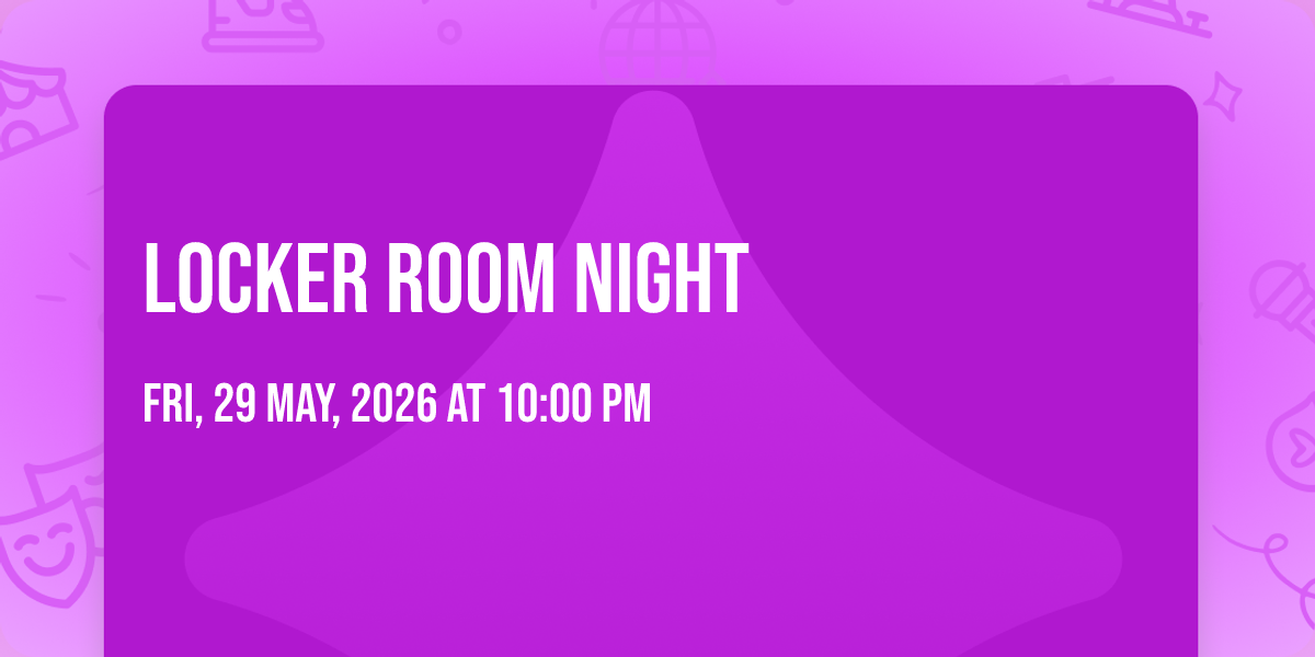 Locker Room Night, 525 S Riverfront Blvd, Dallas, TX, United States ...
