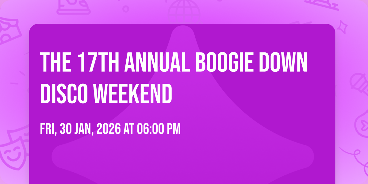 The 17th Annual Boogie Down Disco Weekend , Wyndham Newport at the ...