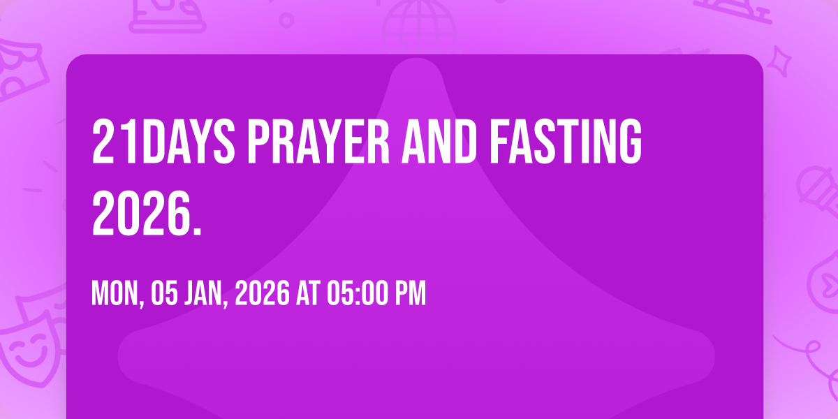 21DAYS PRAYER AND FASTING 2026. at Kaduna, Nigeria on 5th January, 2026