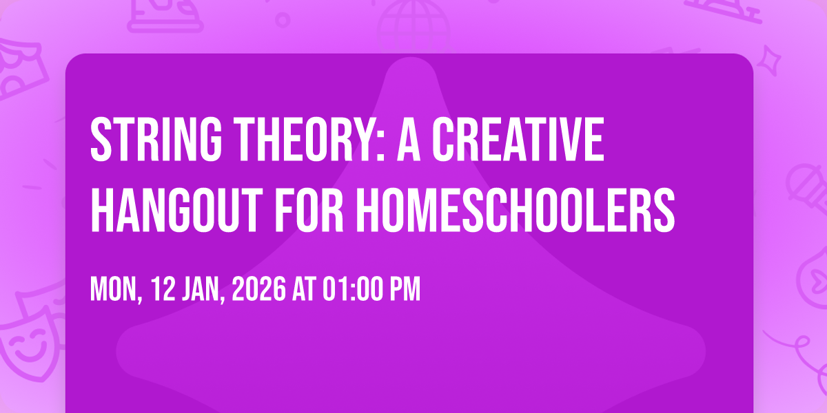 🎨 String Theory: A Creative Hangout for Homeschoolers ️, North Branford ...