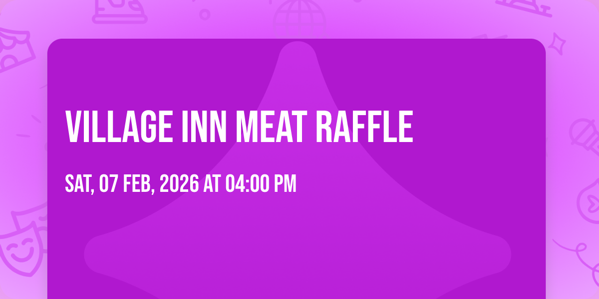 Village Inn Meat Raffle, Village Inn Sports Bar & Cafe, Glenwood, 7 ...