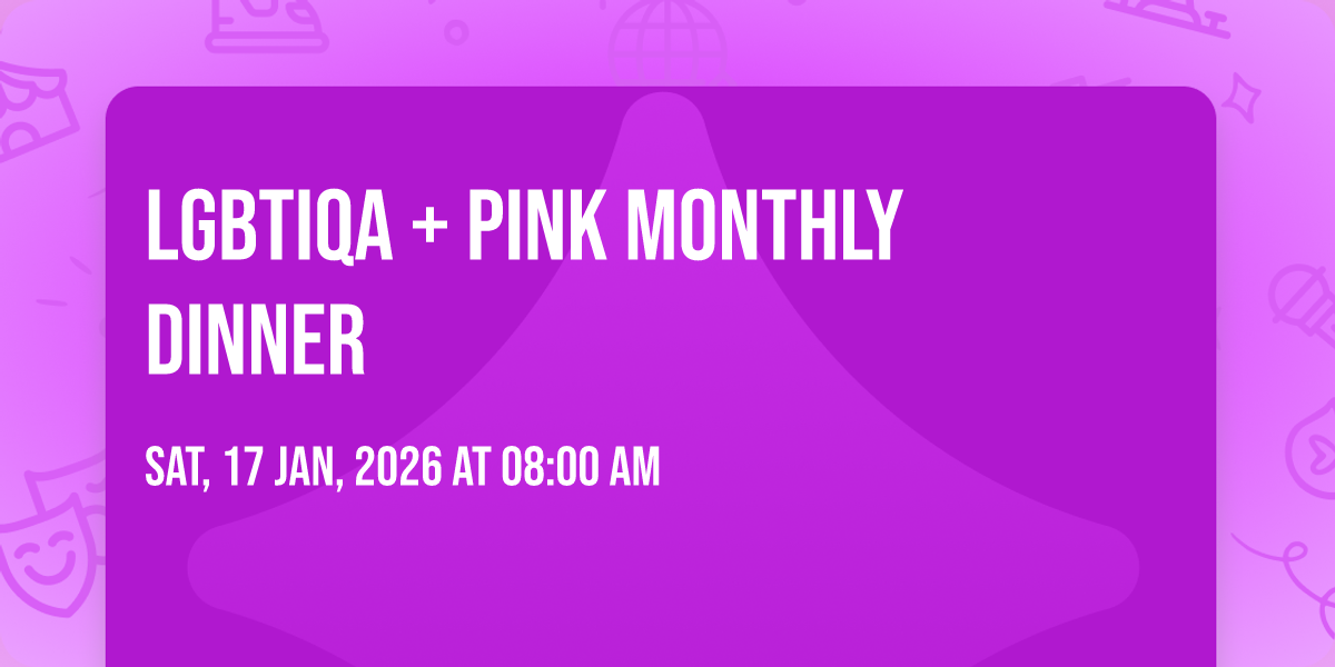 LGBTIQA + PINK MONTHLY DINNER , Cairns North, 17 January 2026 | AllEvents