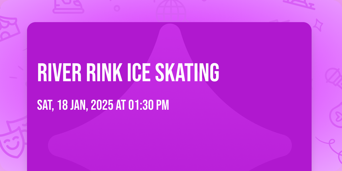 River Rink Ice skating, Blue Cross River Rink Penns Landing, Eddington ...