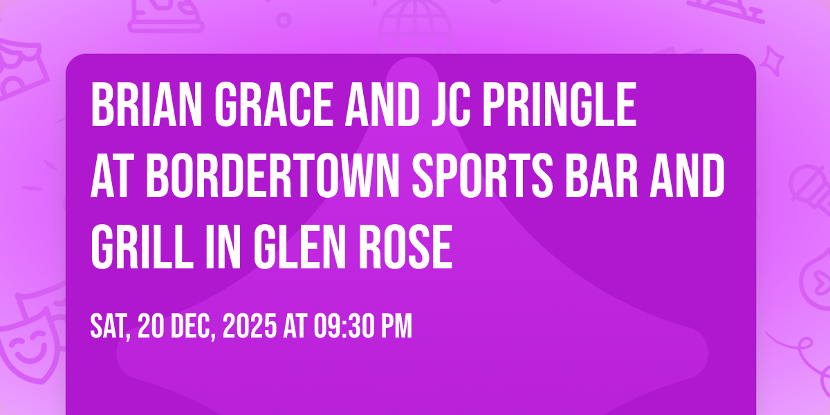 Brian Grace and JC Pringle at Bordertown Sports Bar and Grill in Glen ...