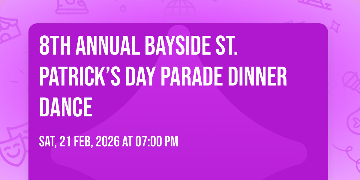 8th Annual Bayside St. Patrick’s Day Parade Dinner Dance, Leonard's ...